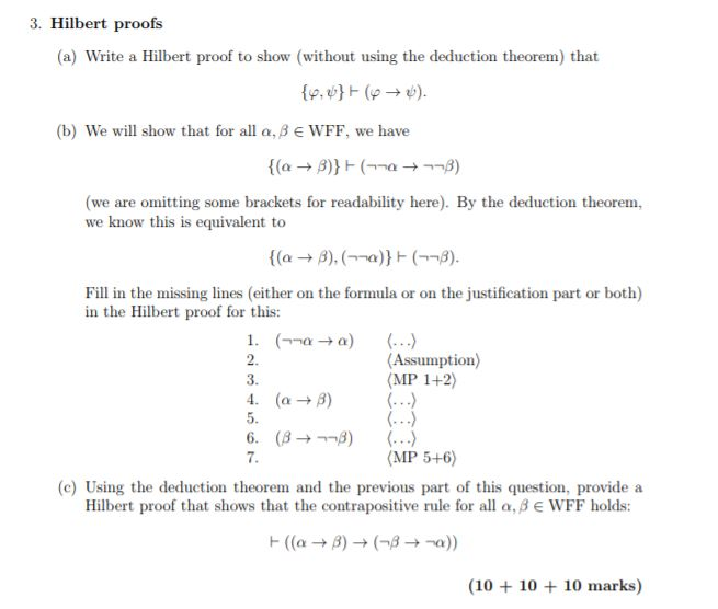Solved Hilbert proofs Write a Hilbert proof to show (without | Chegg.com