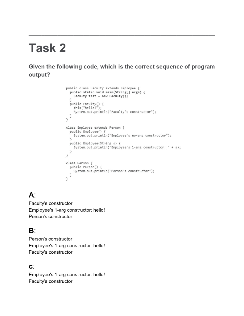 Solved Task 2 Given the following code, which is the correct | Chegg.com