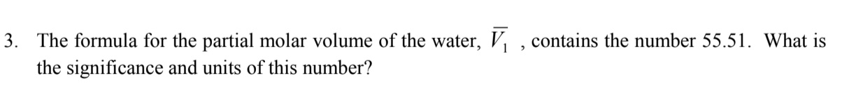 Solved 3. The formula for the partial molar volume of the | Chegg.com
