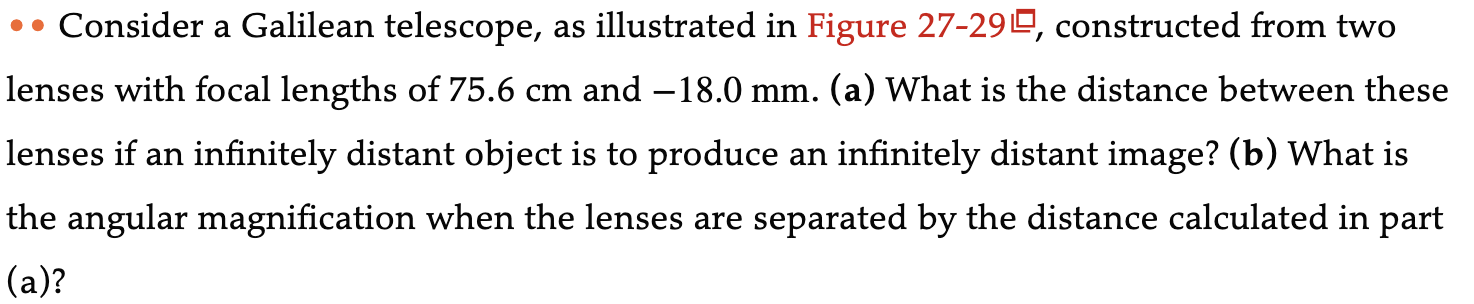 Solved - Consider a Galilean telescope, as illustrated in | Chegg.com