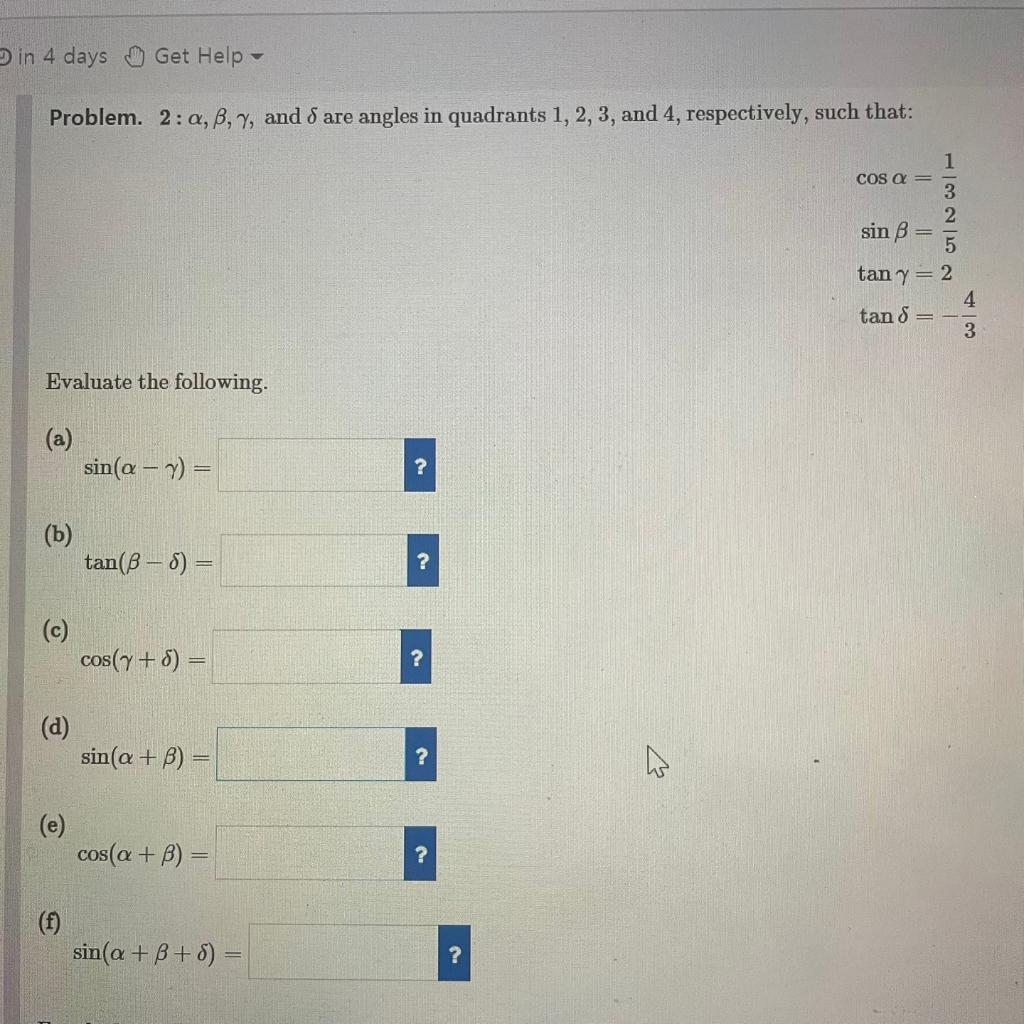 Solved Get Help - Problem. 2:α,β,γ, and δ are angles in | Chegg.com
