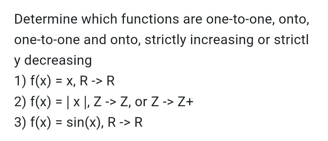 Solved Determine which functions are one-to-one, onto, | Chegg.com