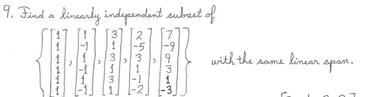 Solved 9. Find a linearly independent subset of | Chegg.com