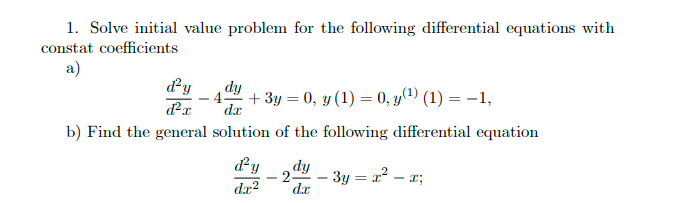 Solved Solve initial value problem for the following | Chegg.com