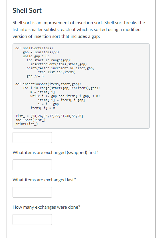 Solved Shell Sort Shell sort is an improvement of insertion | Chegg.com