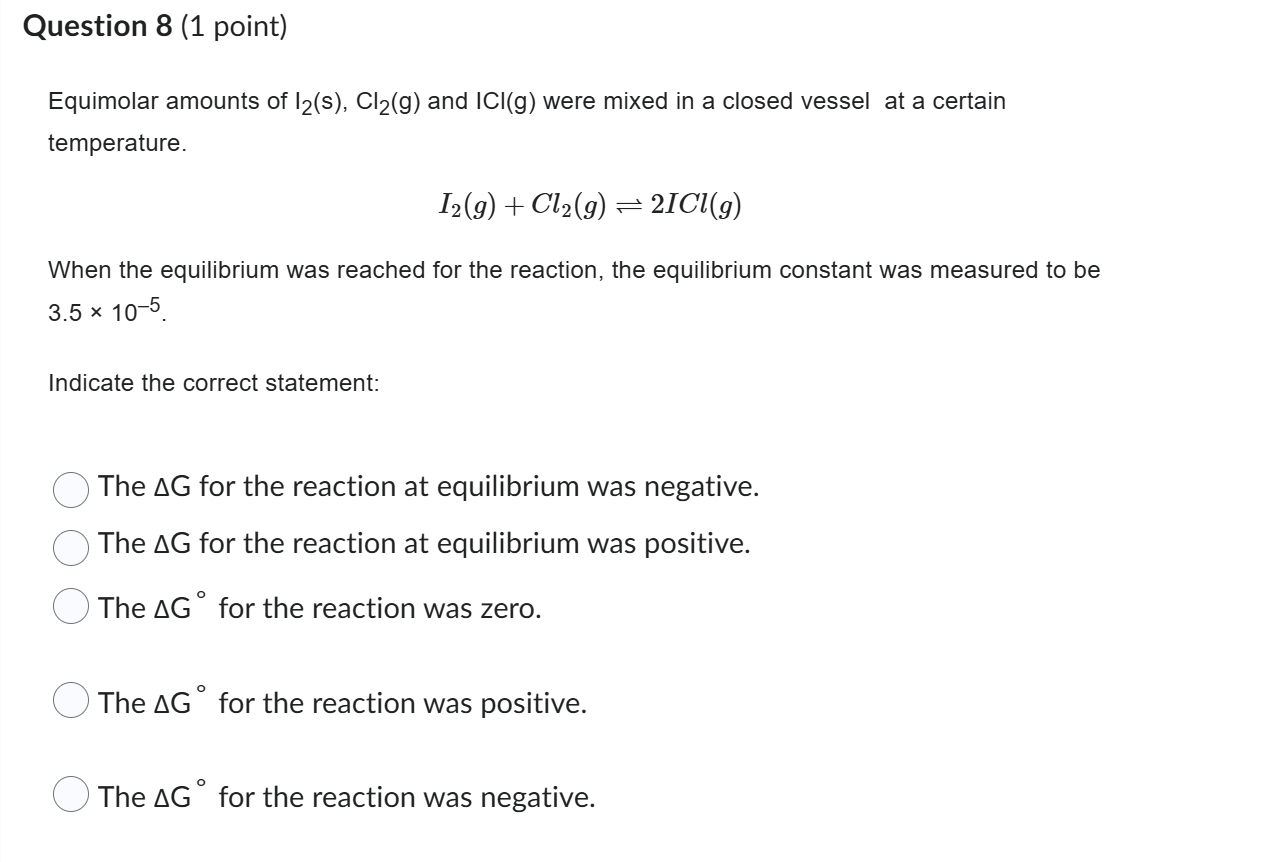 Solved Question 8 (1 ﻿point) ﻿Equimolar amounts of | Chegg.com