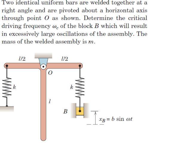 Solved Two identical uniform bars are welded together at a | Chegg.com