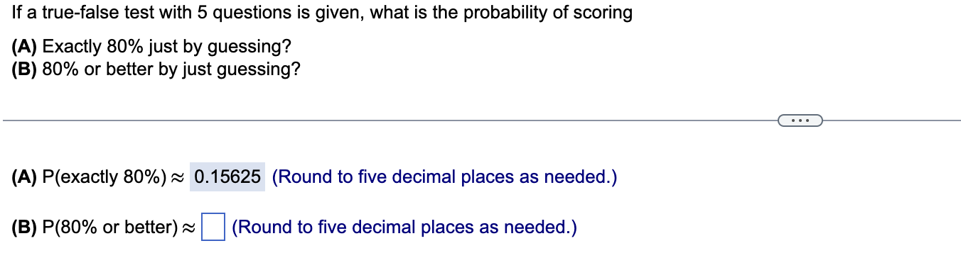 Solved If a true-false test with 5 questions is given, what | Chegg.com
