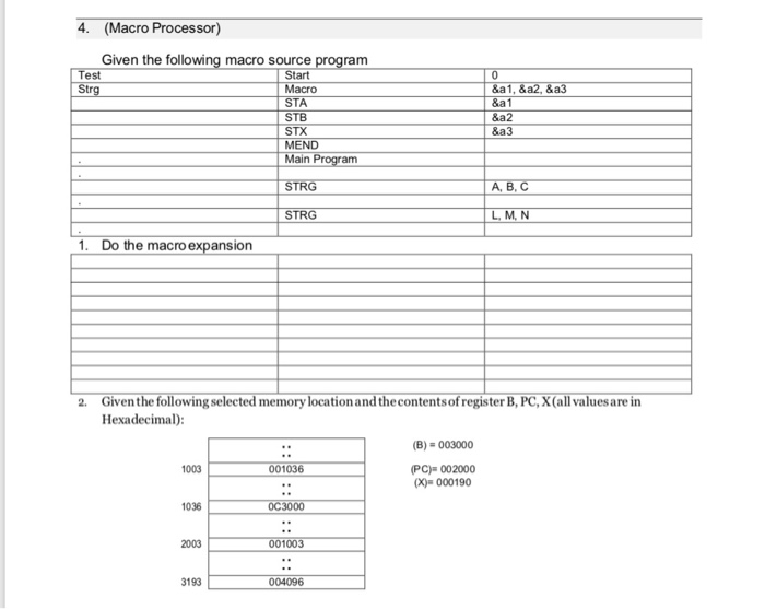 4. (Macro Processor) Given the following macro source | Chegg.com