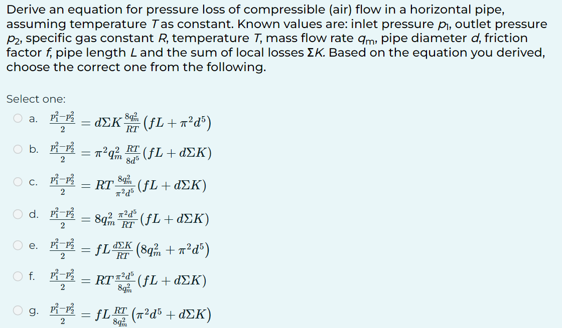 Solved Derive an equation for pressure loss of compressible | Chegg.com
