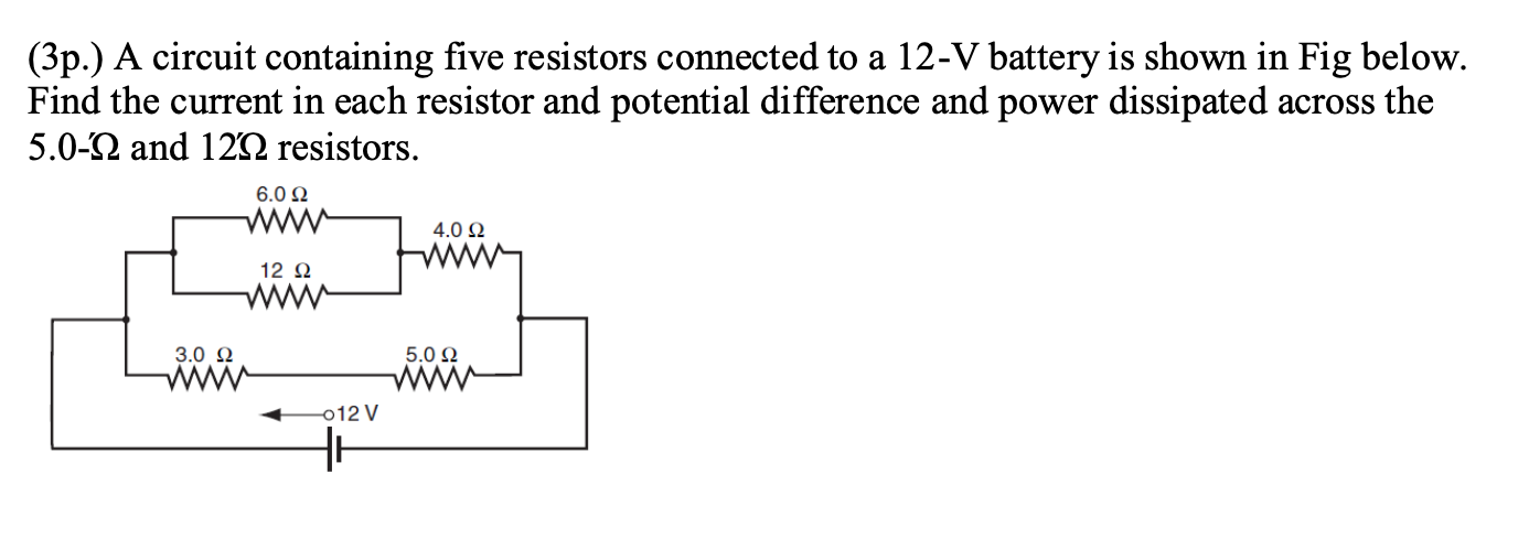 Solved (3p.) A circuit containing five resistors connected | Chegg.com