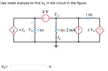 Solved Use nodal analysis to find Vo in the circuit in the | Chegg.com