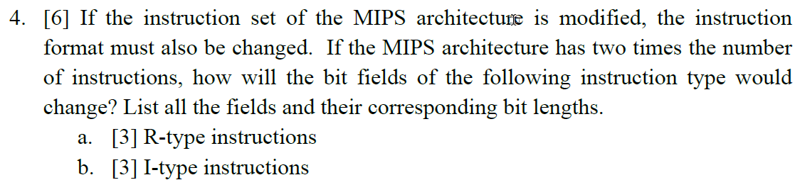 Solved 4. [6] If the instruction set of the MIPS | Chegg.com