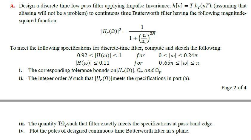 Solved 2N 12 A. Design a discrete-time low pass filter | Chegg.com