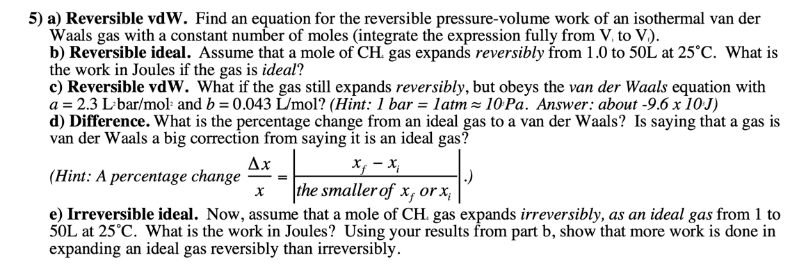 Solved 5) a) Reversible vdW. Find an equation for the | Chegg.com