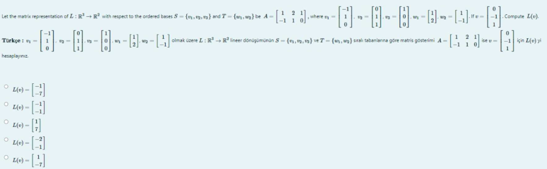 Solved Let the matrix representation of L:R3→R2 with respect | Chegg.com
