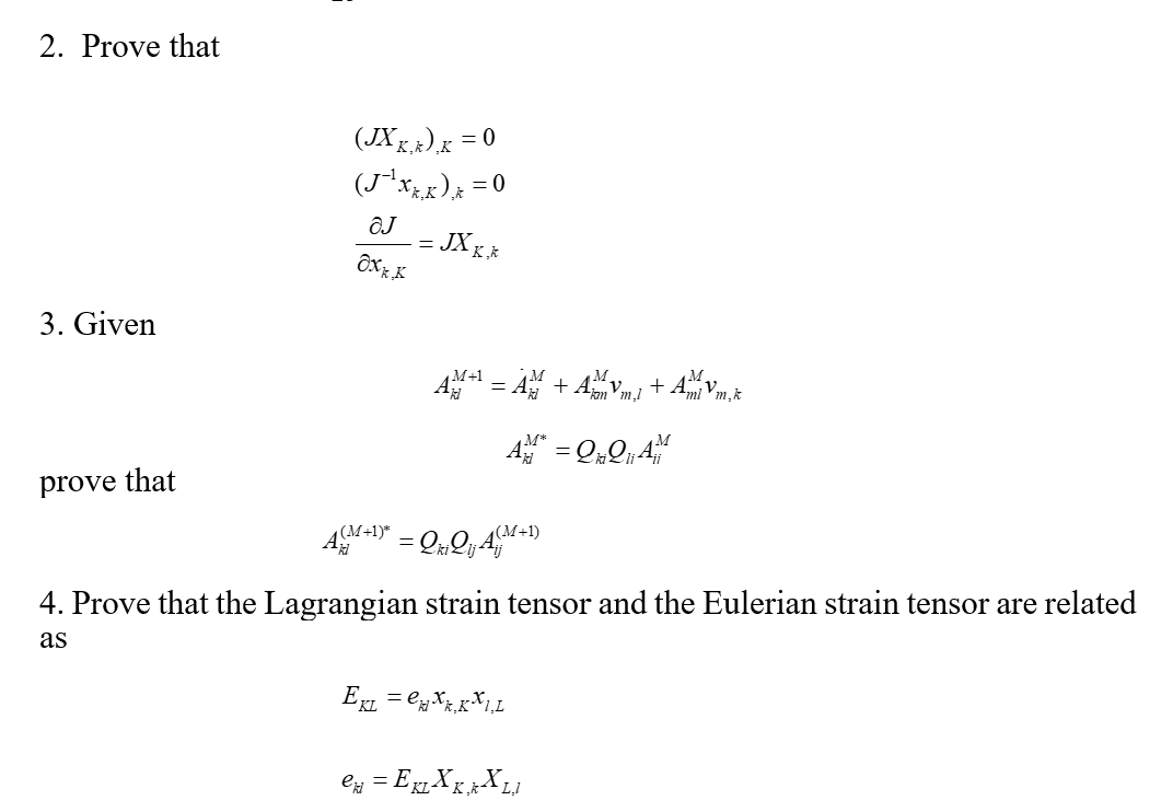 Solved 2. Prove that (JXK,k),K=0(J−1xk,K),k=0∂xk,K∂J=JXK,k | Chegg.com
