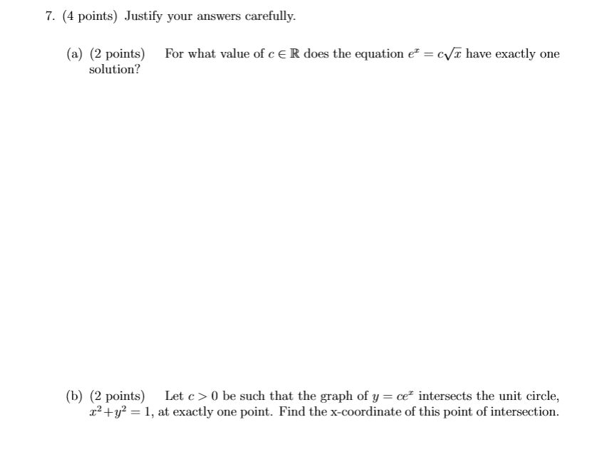 Solved 7. (4 points) Justify your answers carefully. (a) (2 | Chegg.com