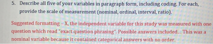 Solved 5. Describe all five of your variables in paragraph | Chegg.com