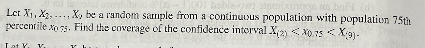 Solved Let X1,X2,…,X9 be a random sample from a continuous | Chegg.com