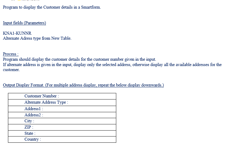 Solved Program to display the Customer details in a | Chegg.com