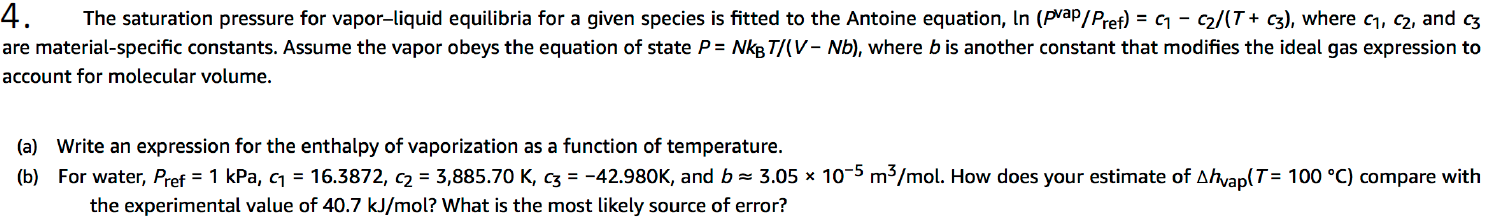 Solved 4. are material-specific constants. Assume the vapor | Chegg.com