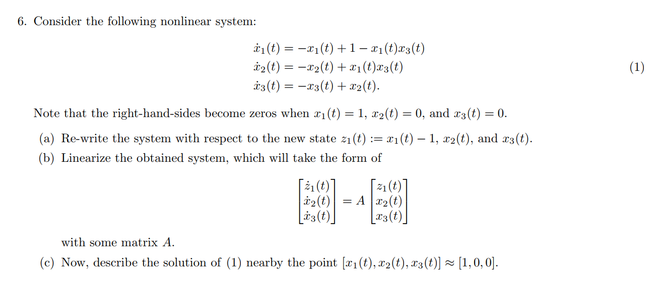 Solved 6. Consider the following nonlinear system: | Chegg.com