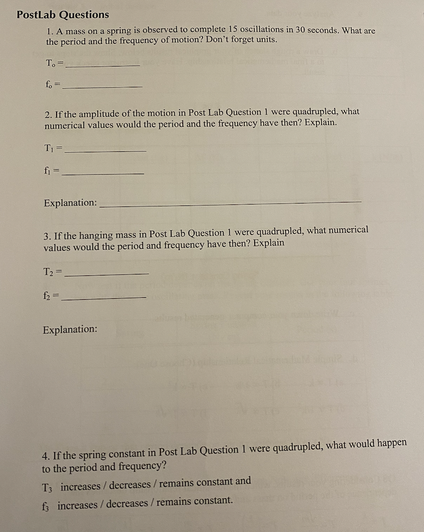 Solved PostLab Questions 1. A mass on a spring is observed | Chegg.com