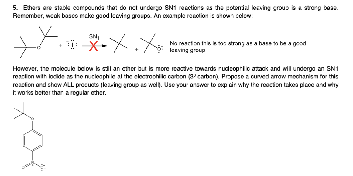 Solved 5. ﻿Ethers are stable compounds that do not undergo | Chegg.com
