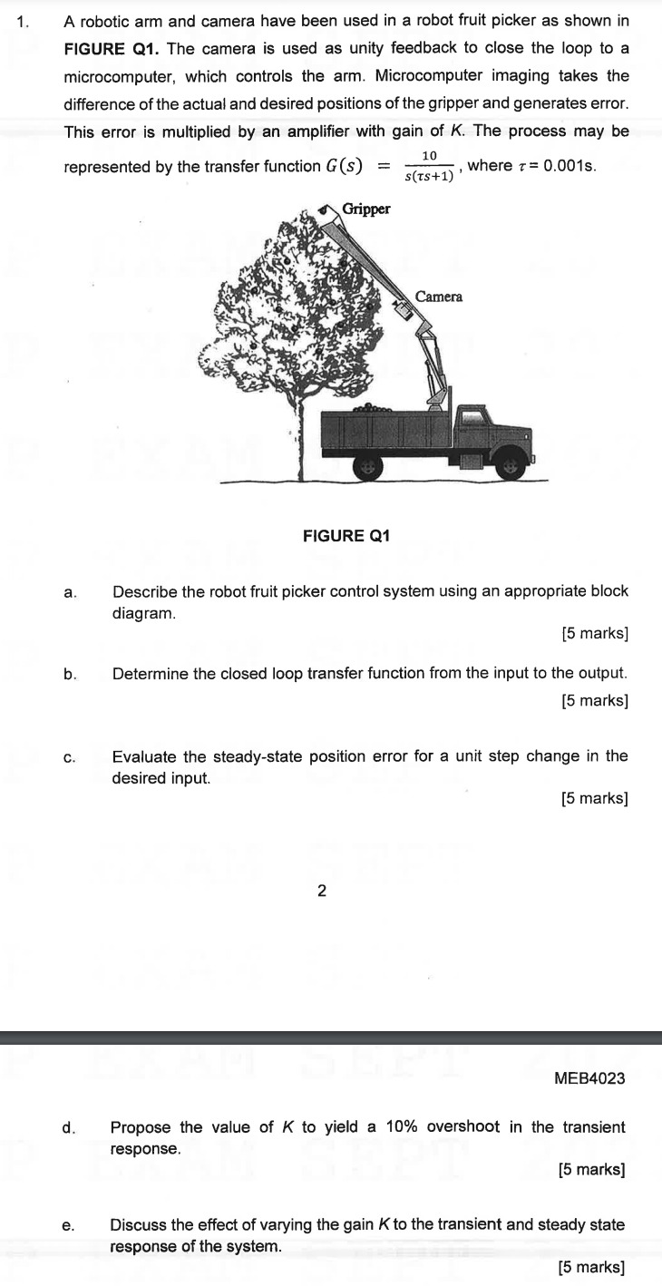 Solved A robotic arm and camera have been used in a robot | Chegg.com