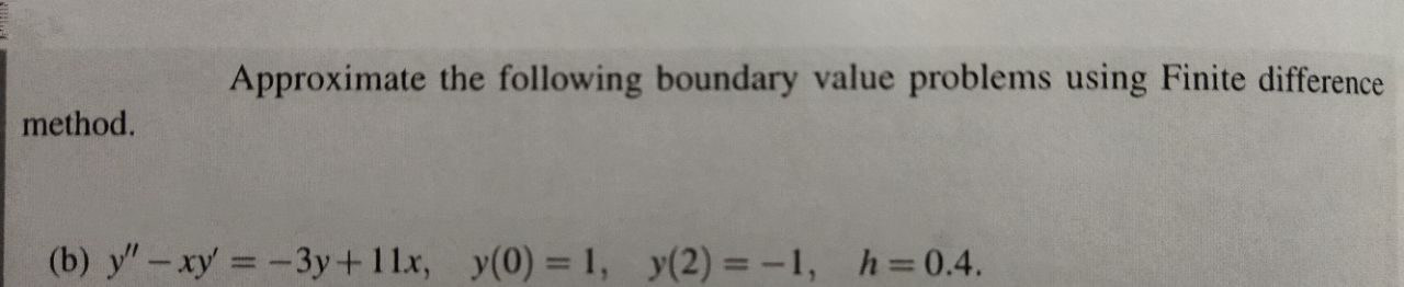 Solved Approximate The Following Boundary Value Problems
