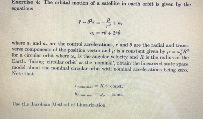 Exercise 4: The orbital motion of a satellite in | Chegg.com