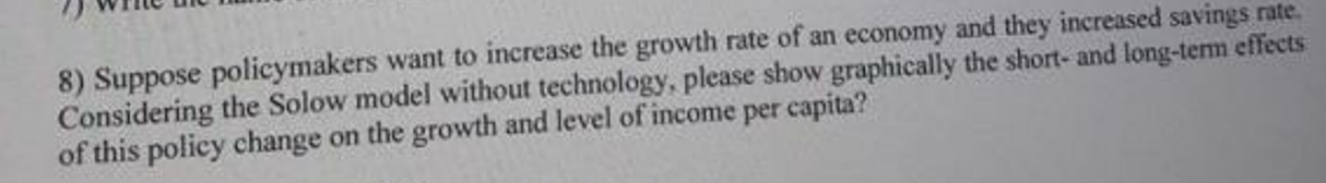 Solved Suppose policymakers want to increase the growth rate | Chegg.com