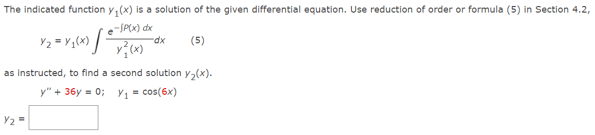 Solved The indicated function y1(x) is a solution of the | Chegg.com