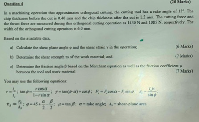 Solved 20 Marks Question 4 In A Machining Operation That