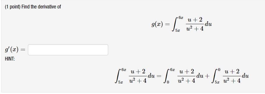 Solved (1 point) Find the derivative of 6 u + 2 g(x) = -du | Chegg.com