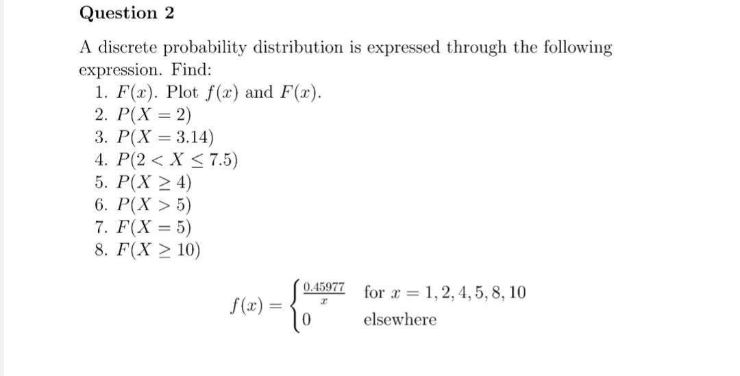 Solved Question 2 A discrete probability distribution is | Chegg.com