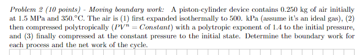 Solved Problem 2 (10 points) - Moving boundary work: A | Chegg.com