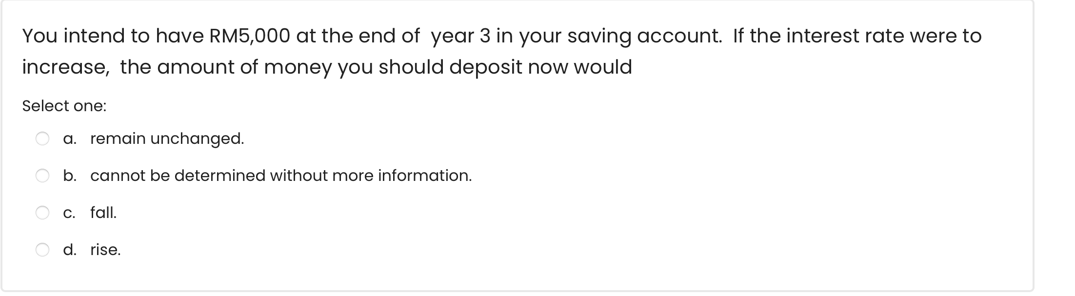 Solved You intend to have RM5,000 at the end of year 3 in | Chegg.com