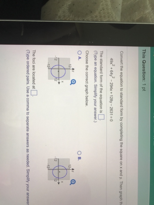 solved-convert-the-equation-to-standard-form-by-completing-chegg