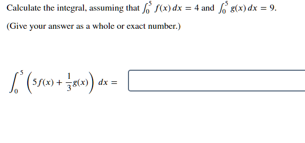 Solved Calculate the integral, assuming that ∫05f(x)dx=4 and | Chegg.com