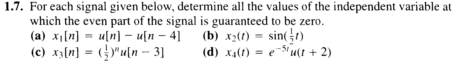 1.7. For each signal given below, determine all the | Chegg.com