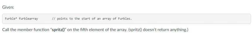 Solved Given: Furble* furblearray // points to the start of | Chegg.com