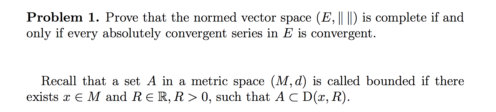 Solved Problem 1. Prove that the normed vector space (E, | ) | Chegg.com