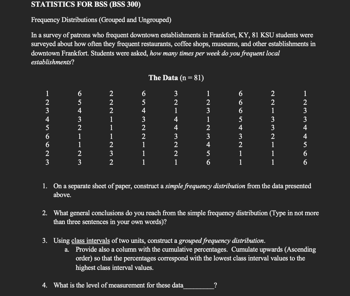 Solved STATISTICS FOR BSS (BSS 300) Frequency Distributions | Chegg.com