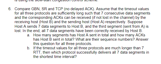 Solved 6. Compare GBN, SR and TCP (no delayed ACK). Assume | Chegg.com
