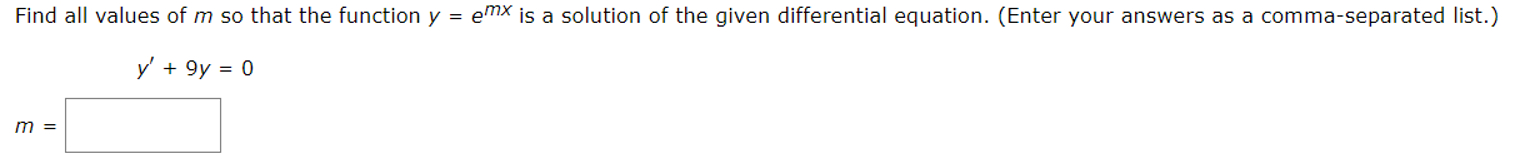 Solved Find all values of m ﻿so that the function y=emx ﻿is | Chegg.com