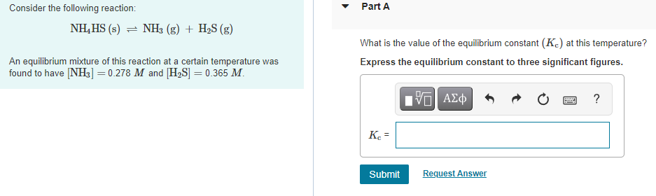Solved Part A Consider the following reaction: NH HS (s) = | Chegg.com