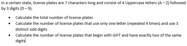 Solved In a certain state, license plates are 7 characters | Chegg.com