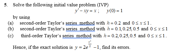 Solved 5. Solve the following initial value problem (IVP) y' | Chegg.com